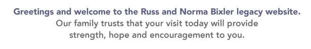 Russ & Norma Bixler – Legacy Website